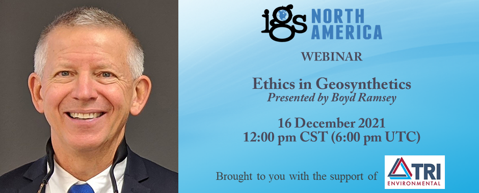 IGS-NA Webinar: Ethics in Geosynthetics – IGS North America